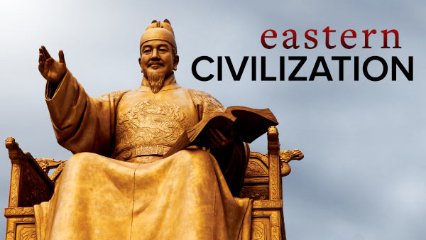 Eastern Civilization - History of the Far East and Asia | The Great ...