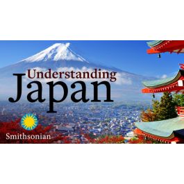 Understanding Japan: A Cultural History | The Great Courses Plus